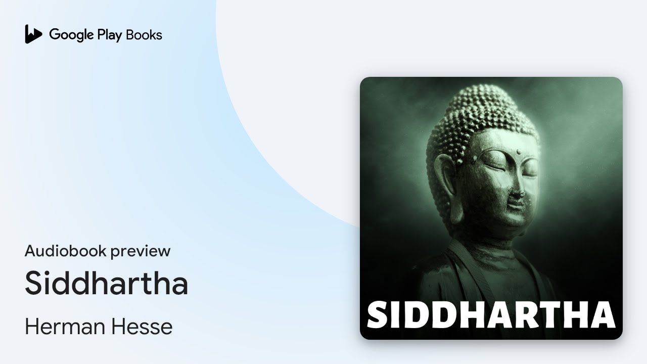 Siddhartha by Herman Hesse · Audiobook preview - YouTube