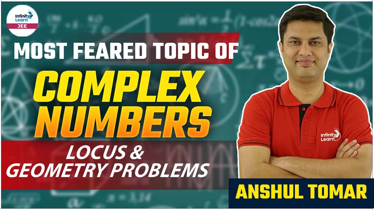 Most Feared Topic of Complex Numbers: Locus & Geometry Problems | LIVE ...