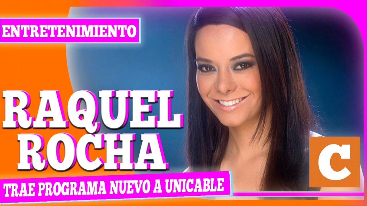 Raquel Rocha habla de los primeros proyectos que llegan a Unicable - YouTube