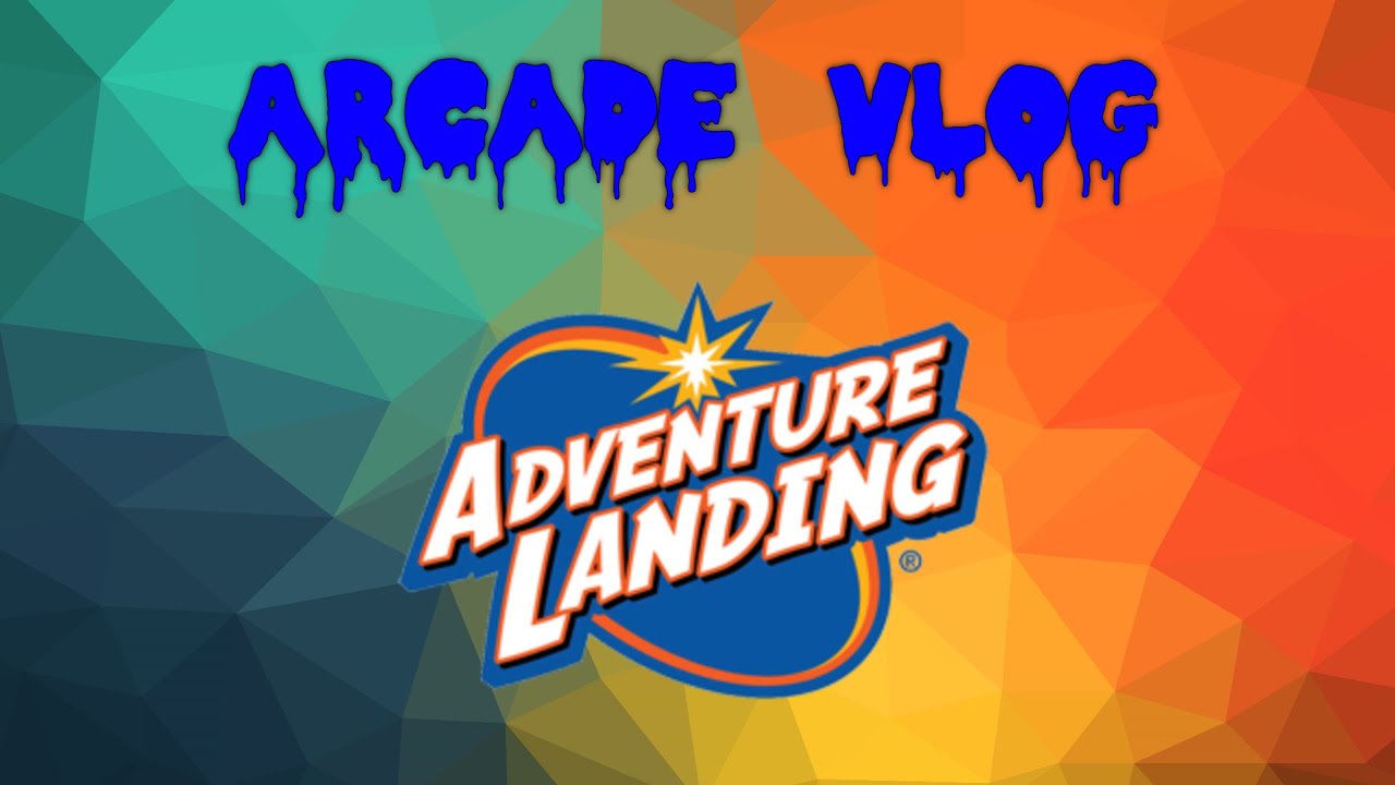 Adventure Landing Arcade Very First Vlog!!! - YouTube
