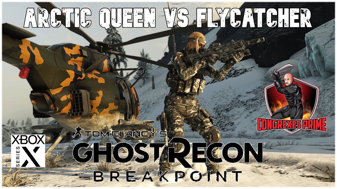 Ghost Recon Breakpoint - The Arctic Queen VS Flycatcher (Xbox Series X ...
