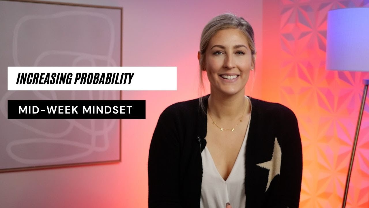 #MidWeekMindset Increasing Probability - YouTube