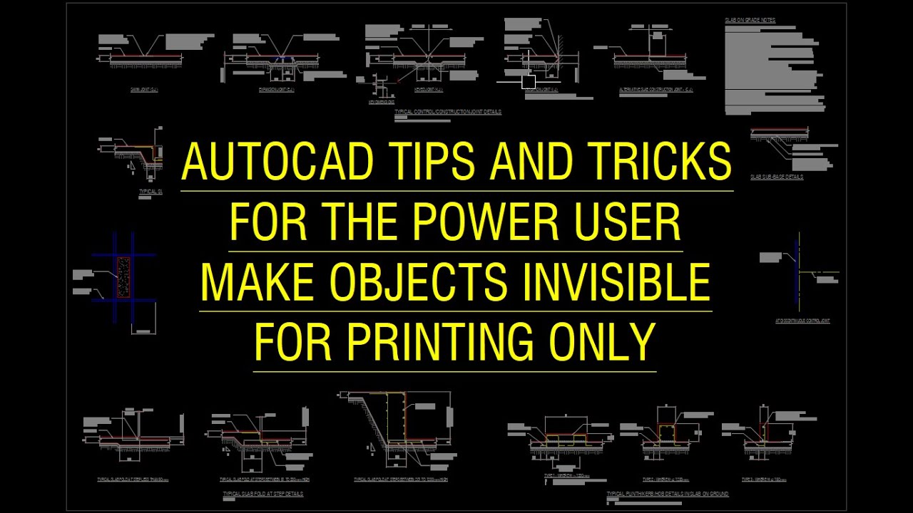 AutoCAD Tips For Power Users Make Objects Invisible For Printing Only autocad-tips-for-power-users-make-objects-invisible-for-printing-only