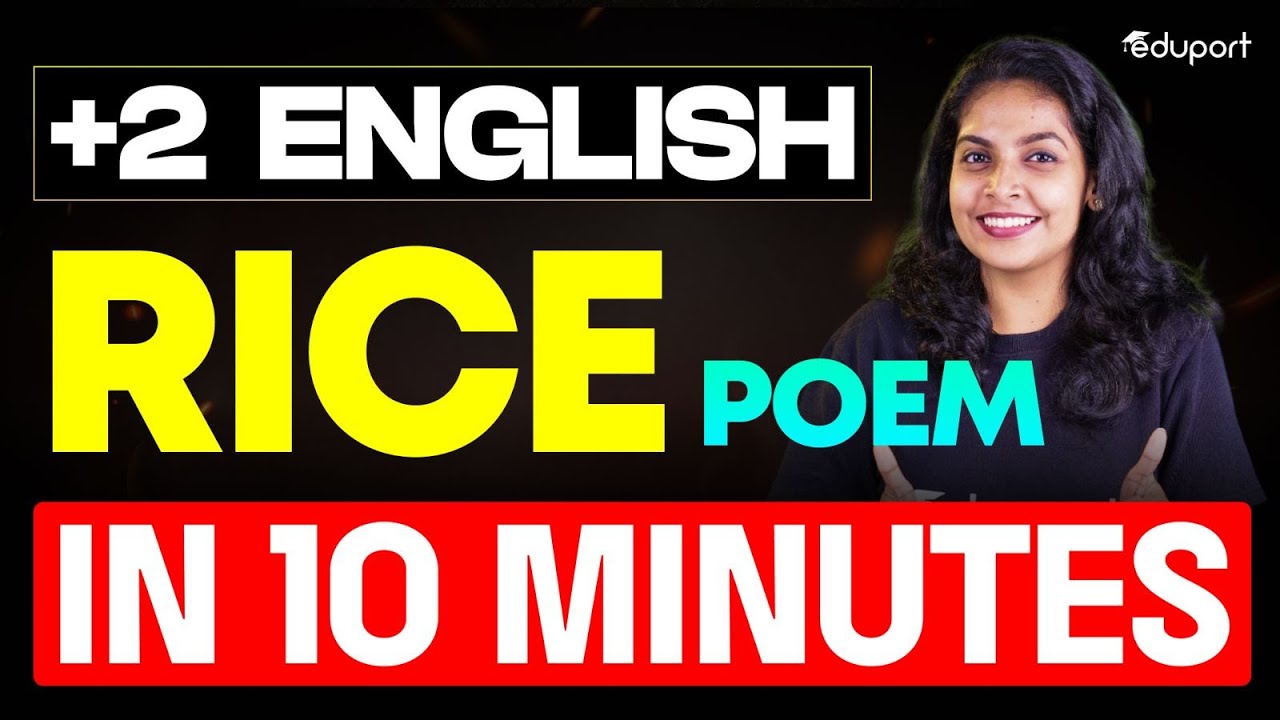 Rice Poem in 10 minutes | Plus Two English | Eduport Plus Two - YouTube