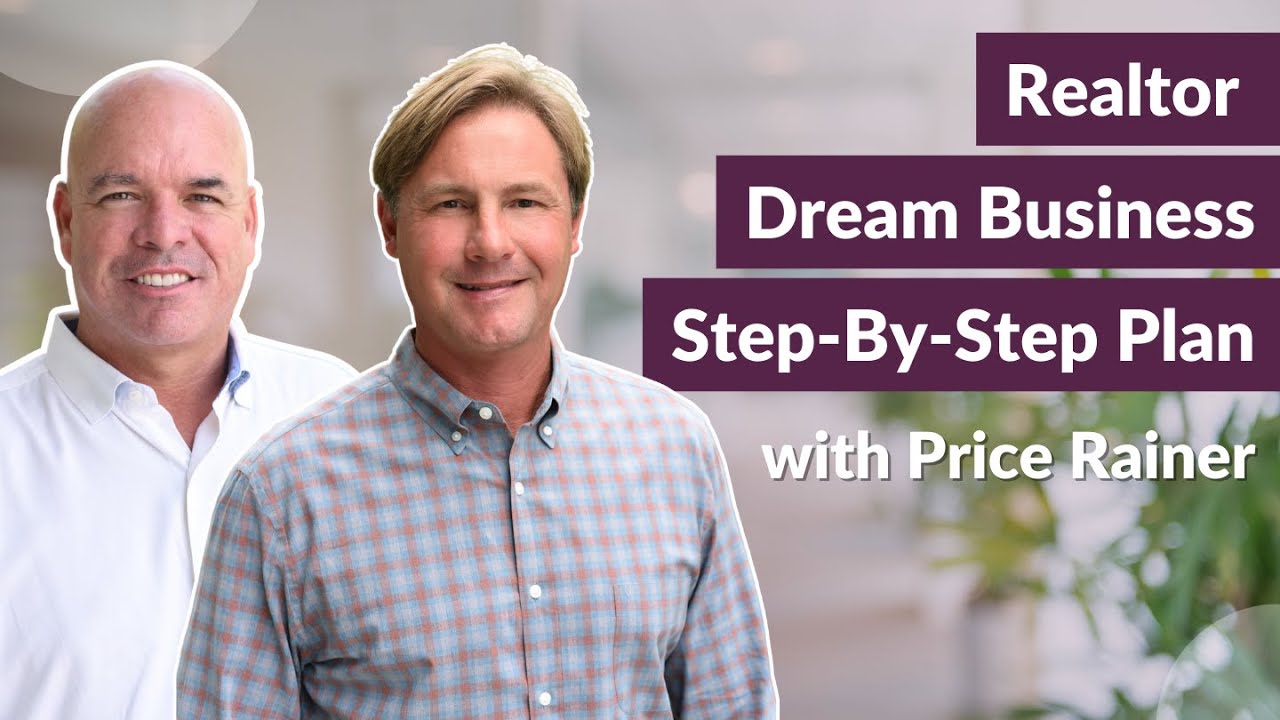 How to Build the Real Estate Sales Business of Your Dreams! (Step-By ...