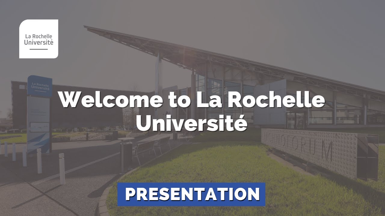 Welcome to La Rochelle Université! - YouTube
