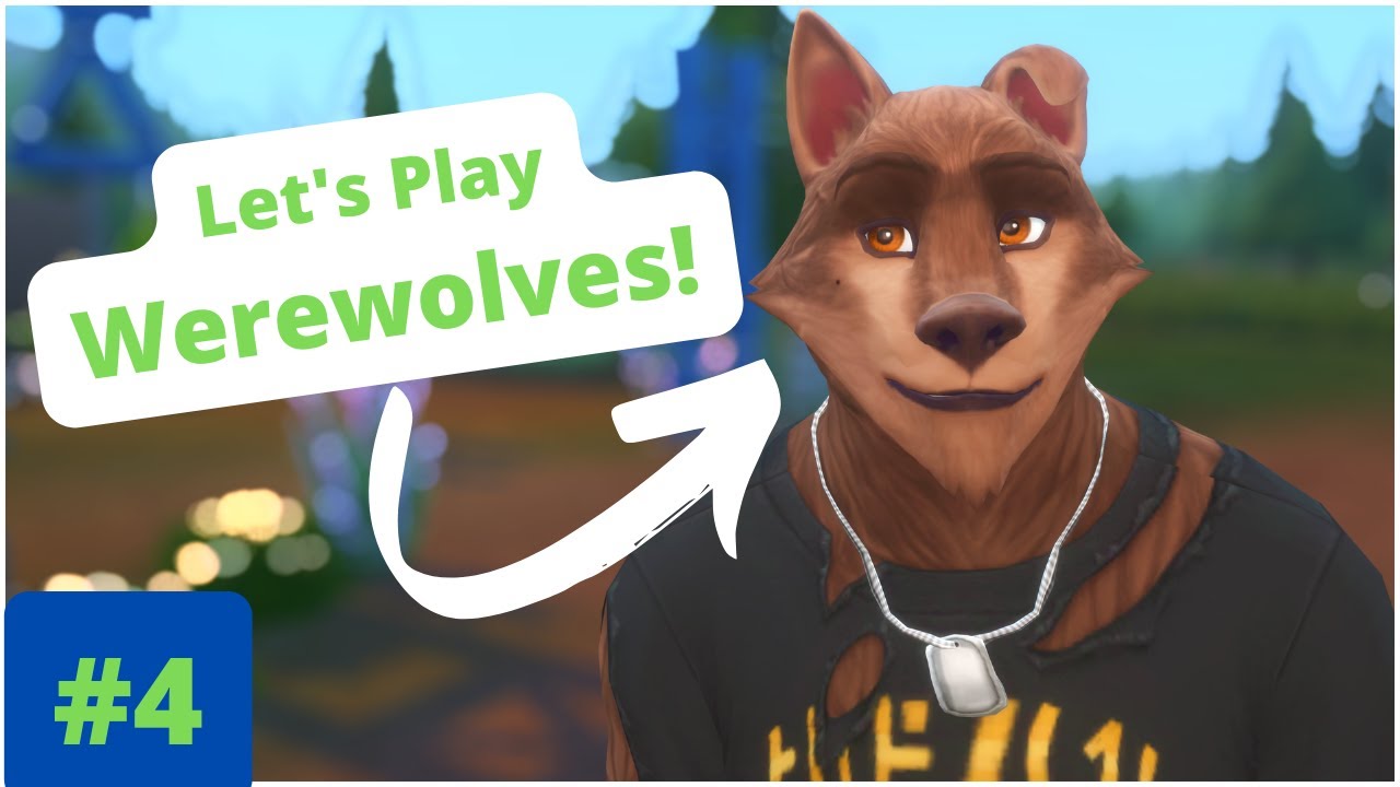 A New Wolf in Town.. | LP Sims 4 Werewolves!! Part 4! - YouTube