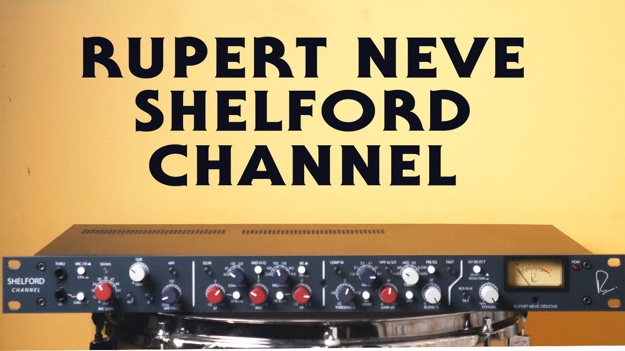 Rupert Neve Shelford Channel - YouTube