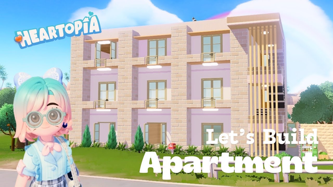 Let's Build | มาสร้างอพาทเมนท์กัน ~ Apartment | Heartopia 🌸🌳 | Speed ...
