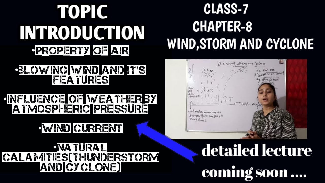 CLASS-7||CHAPTER-8||WIND, STORM AND CYCLONE - YouTube