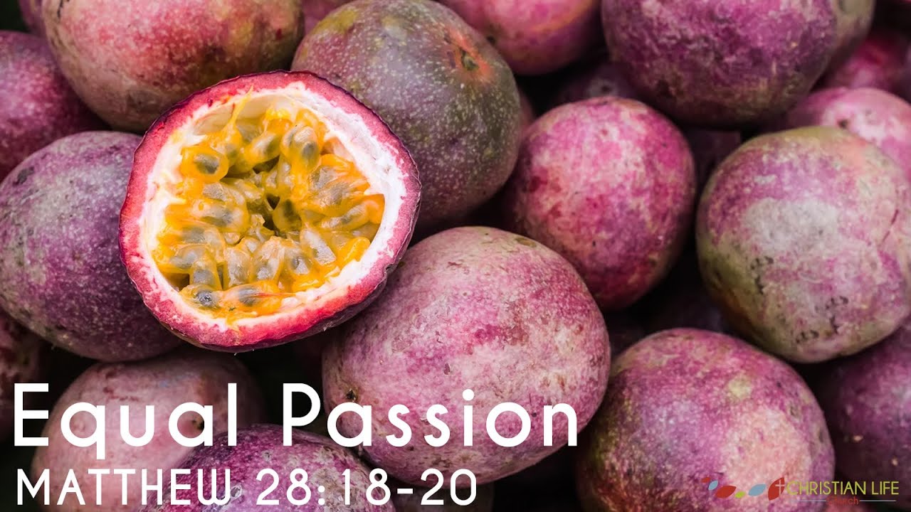 Mission Sunday: Equal Passion | Matthew 28:18-20 - YouTube