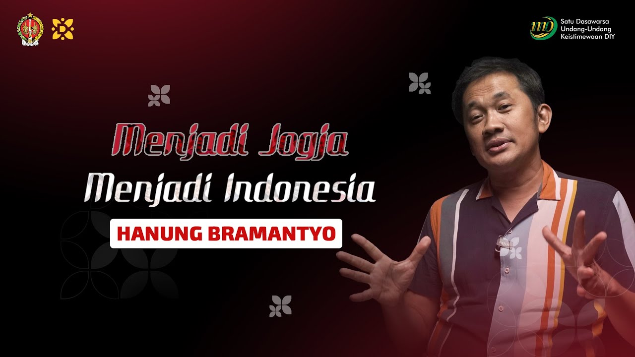Menjadi Jogja Menjadi Indonesia : Hanung Bramantyo - YouTube
