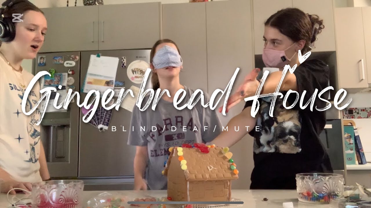 Blind/Deaf/Mute Gingerbread House | BEST Clips - YouTube