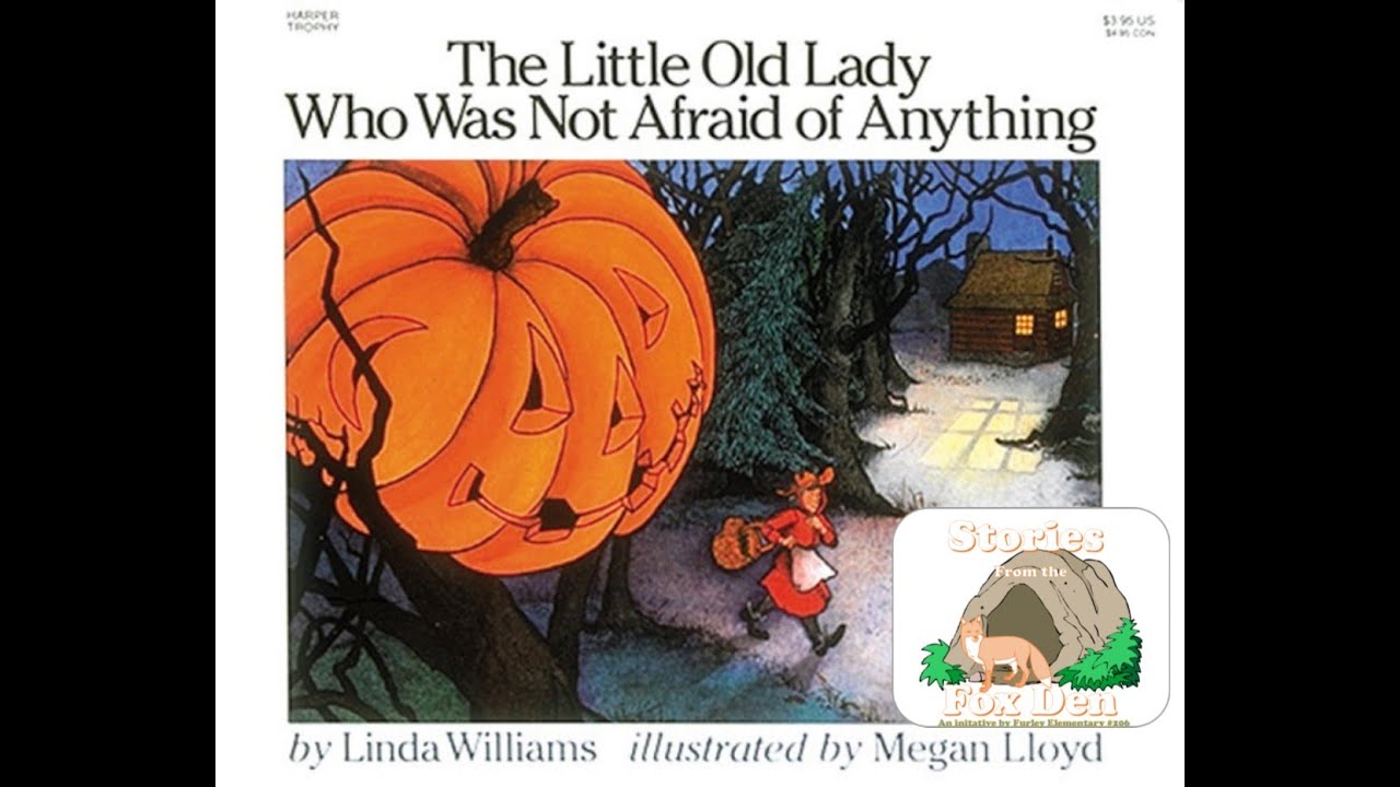 Stories from the Foxes Den - "The Little Old Lady Who Was Not Afraid of ...