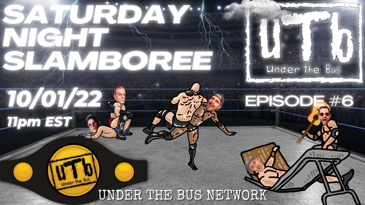 UTBN - Saturday Night Slamboree EPISODE: 6 [10/01/2022] - YouTube