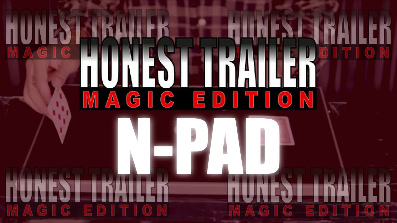 N Pad by S Magic | Honest Trailer: Magic Edition - YouTube