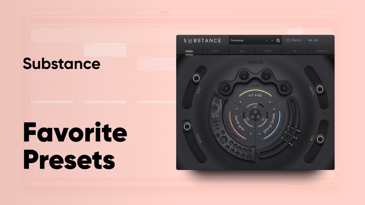 Output SUBSTANCE - Favorite Presets (Updated Spring 2020) - YouTube