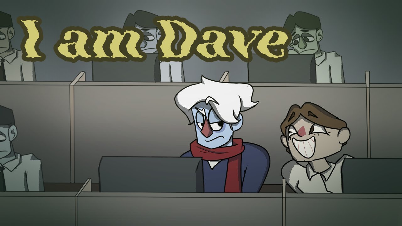 I Am Dave - YouTube