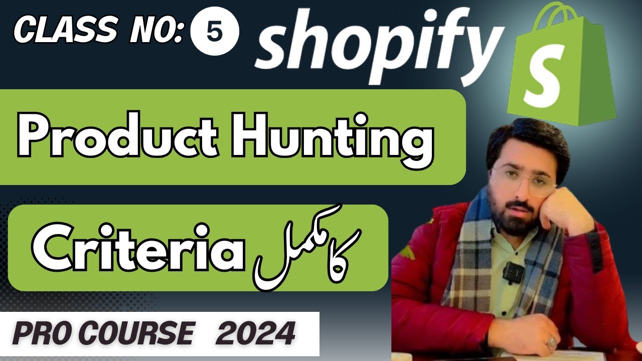 Shopify Product Hunting in Pakistan | with Mohammad Jameel"| Class 5 ...