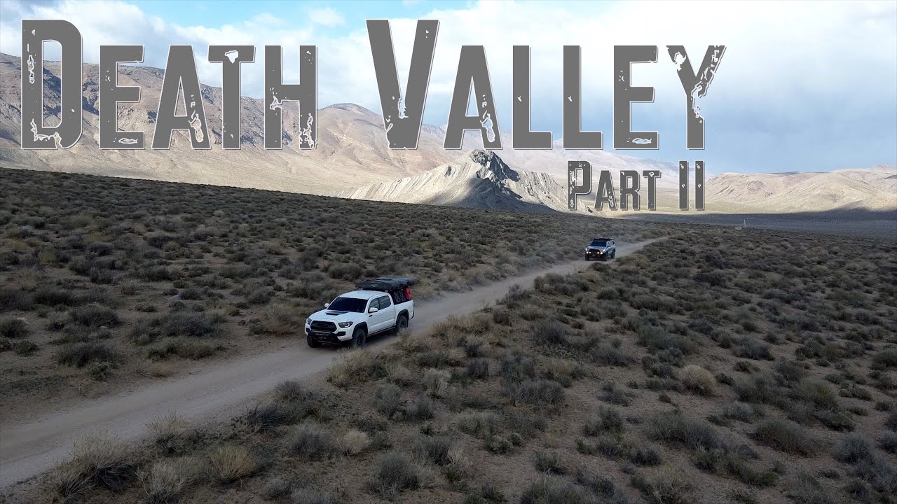 Death Valley Overland Trip - Part II (Mengel Pass/Goler Canyon) - YouTube