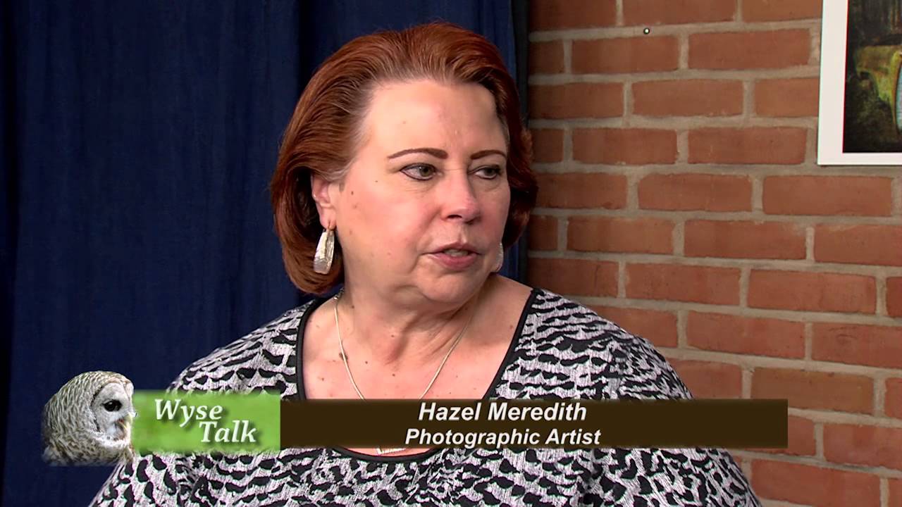 Wyse Talk Interviews photographer Hazel Meredith. "“Turn Ho-Hum into a ...