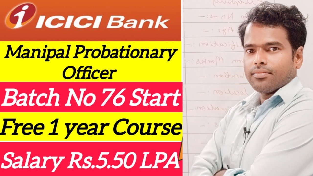 ICICI Bank Manipal Probationary Officers Programme Batch No 76 | Apply ...