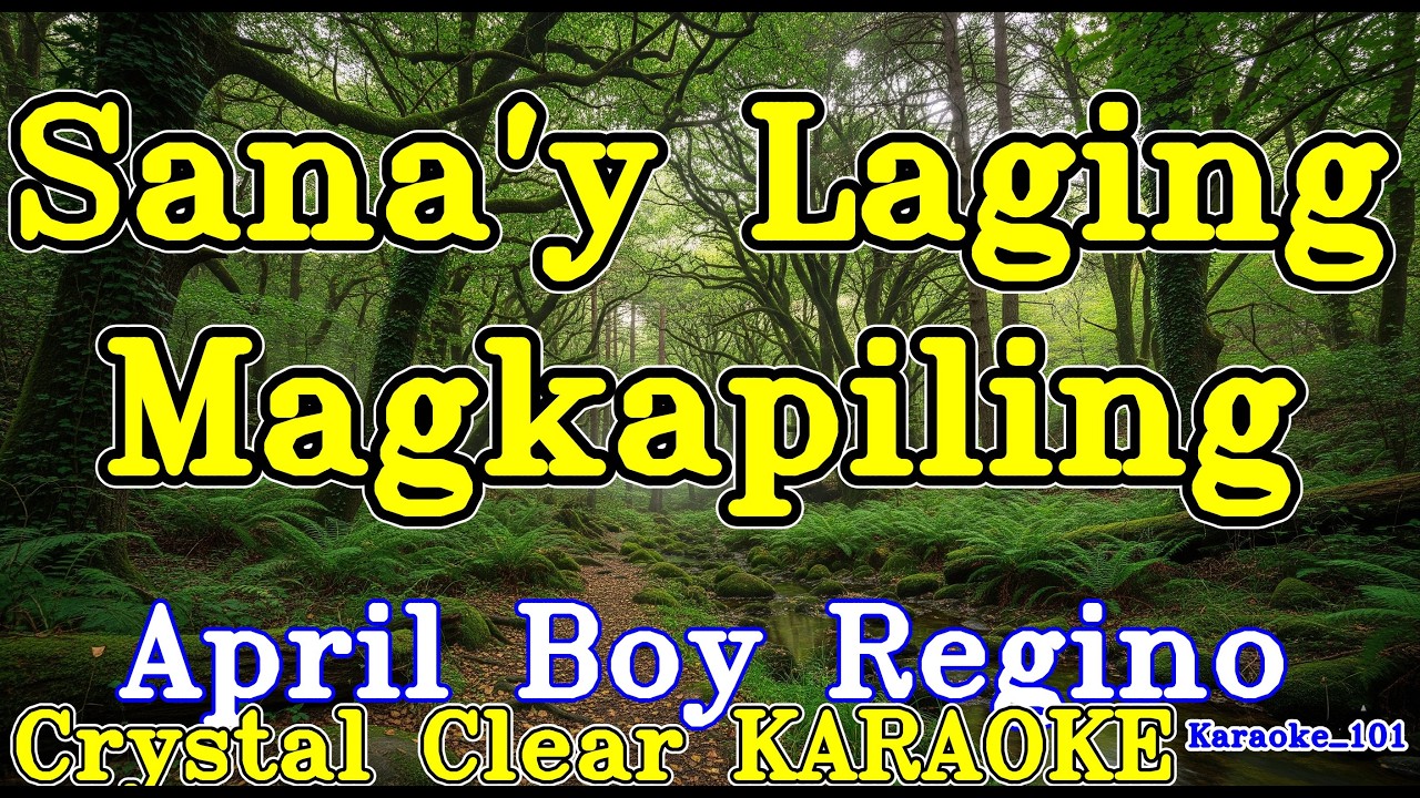 Sana'y Laging Magkapiling karaoke - YouTube