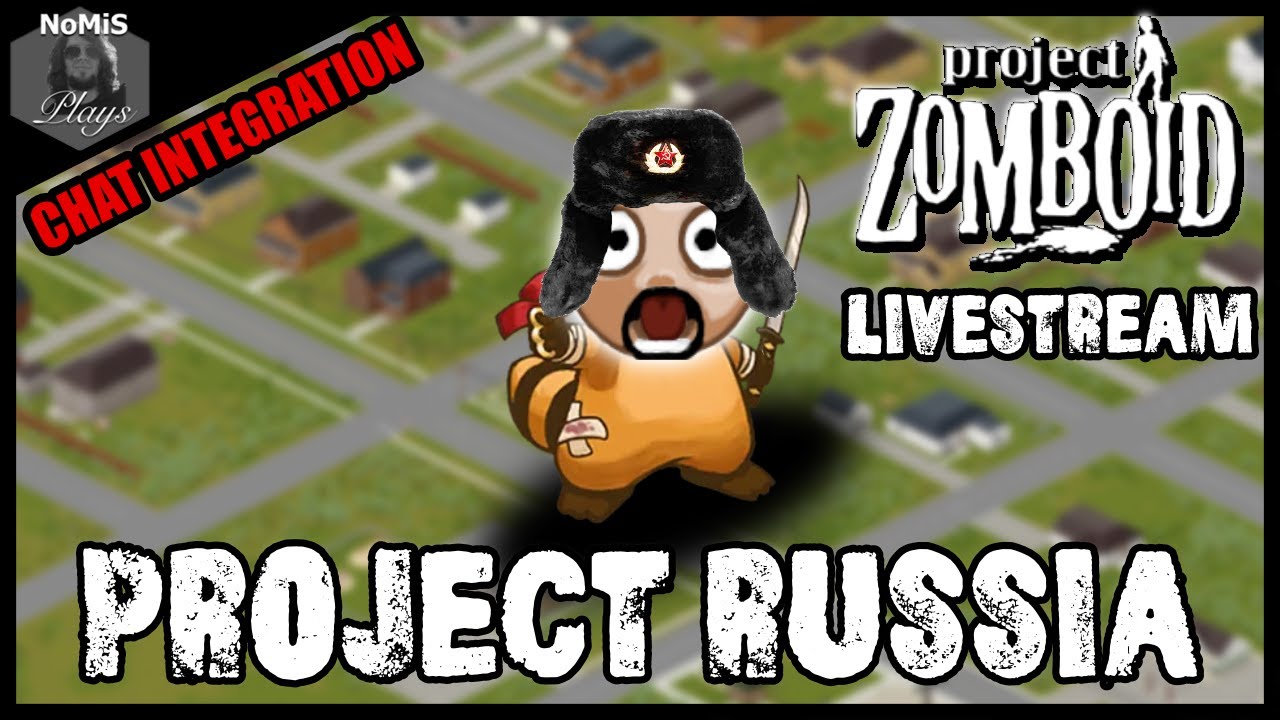PROJECT RUSSIA MAP | CHAT INTEGRATION | PROJECT ZOMBOID | - YouTube
