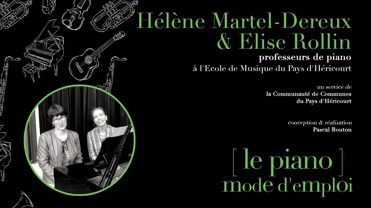[Mon Instrument] mode d'emploi - Le Piano - YouTube