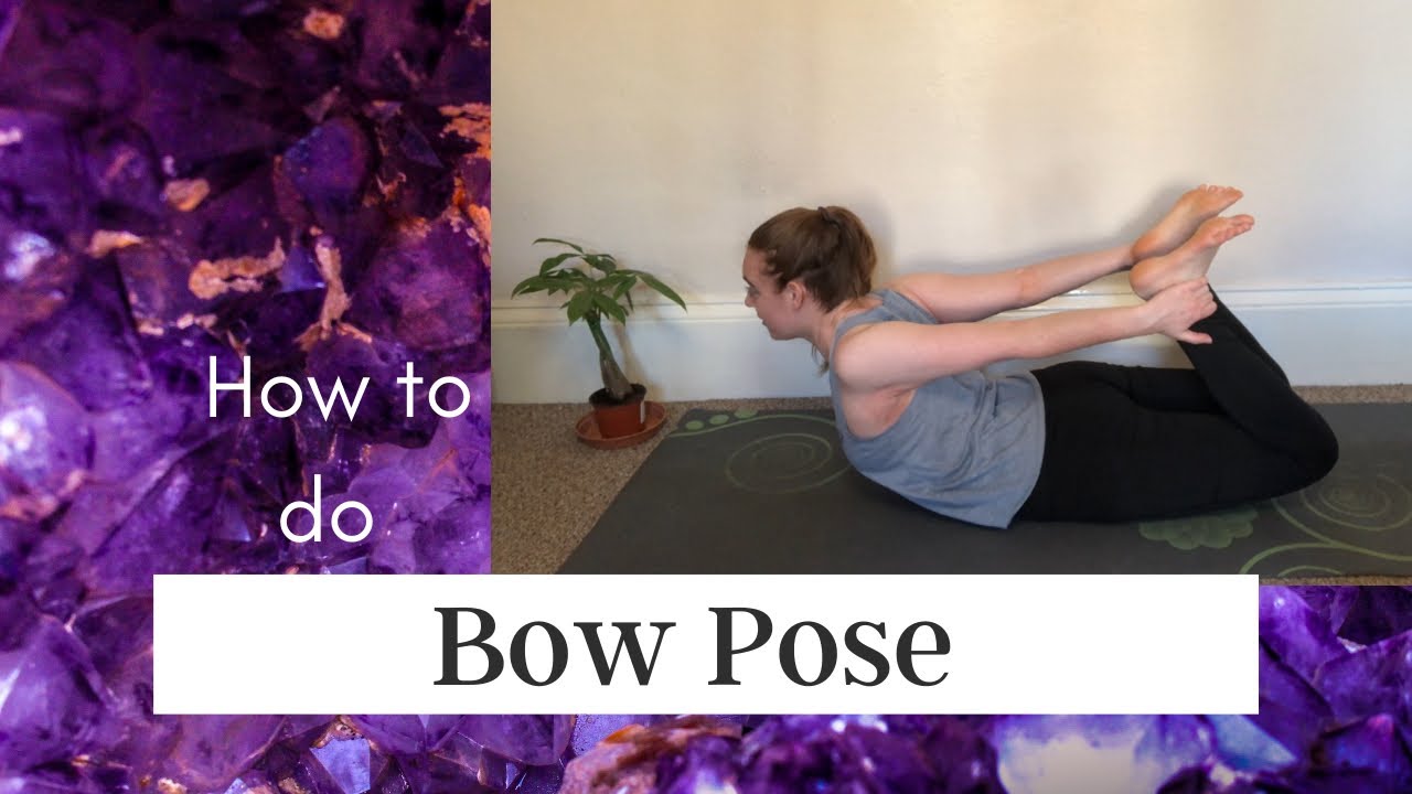 How To Do Bow Pose - YouTube
