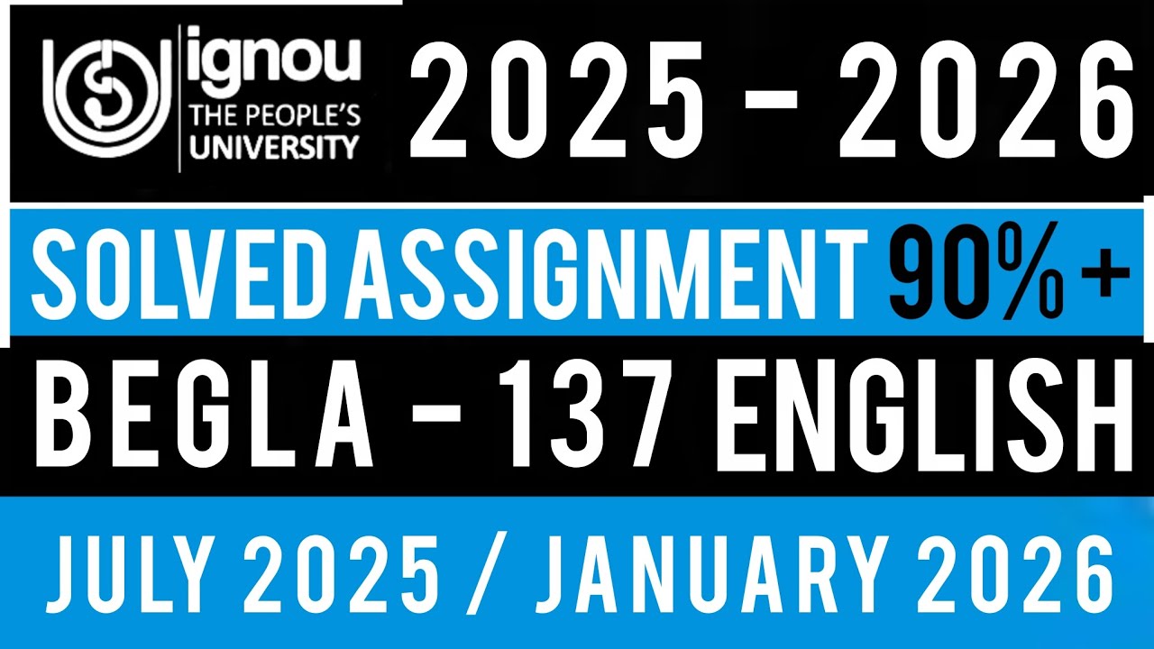 BEGLA 137 SOLVED ASSIGNMENT 2025-26 IN ENGLISH | BEGLA 137 SOLVED ...