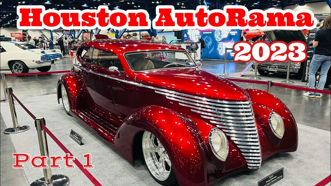 HOUSTON AUTORAMA 2023 • Hot Rod & Custom Car Show • Part 1 - YouTube