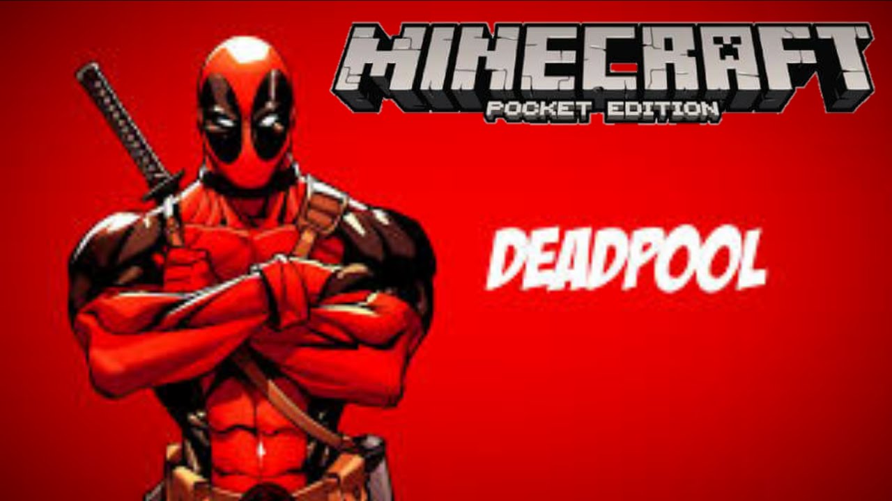 เดดพูลมอด - Deadpool mod | Minecraft pe [0.13.1] Mod - YouTube