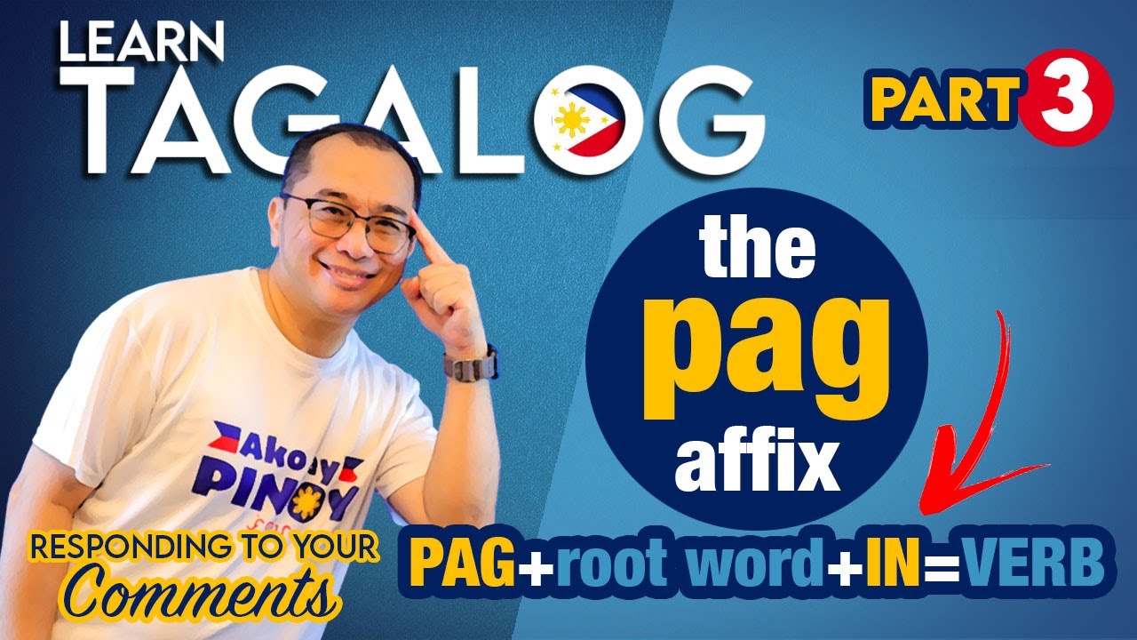Answering You Question: The PAG+IN Verb Affix | PART 3 (E148) - YouTube