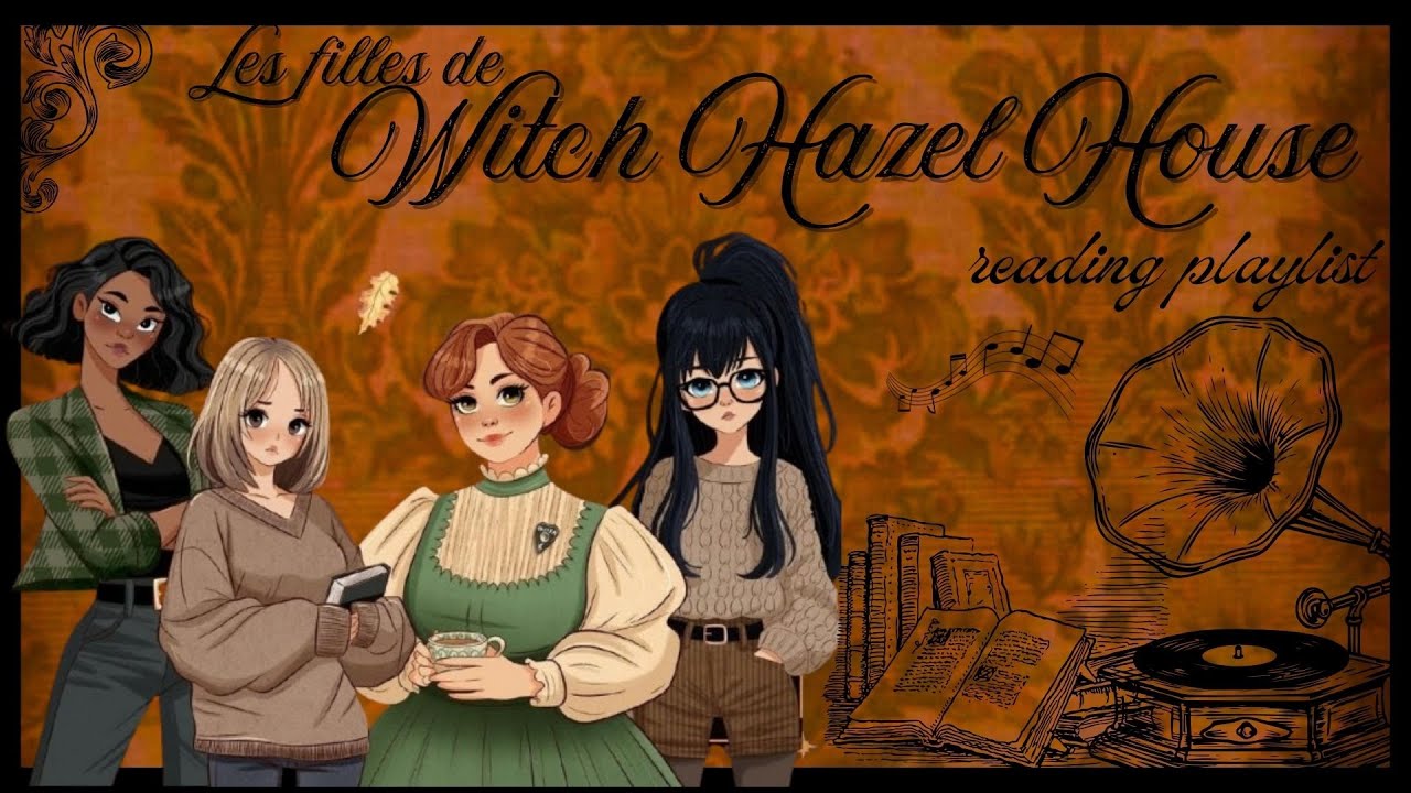 Les Filles de Witch Hazel House by Cécile Guillot and Nora Lake reading ...