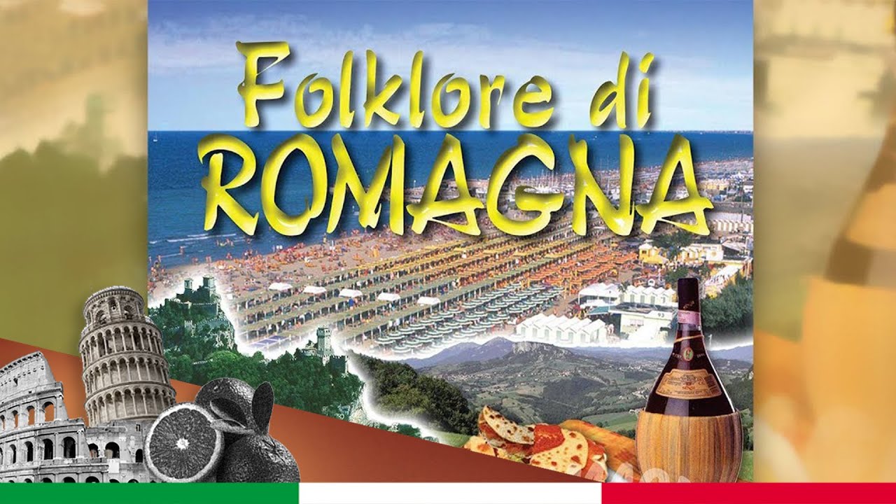 ROMAGNA MIA - Folklore Italiano - YouTube
