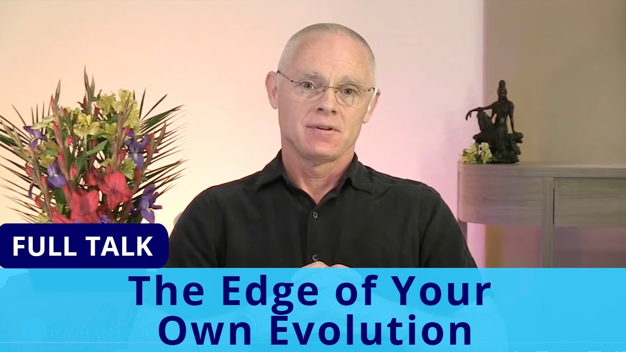 The Edge of Your Own Evolution (Full-Length with Q&A) - YouTube