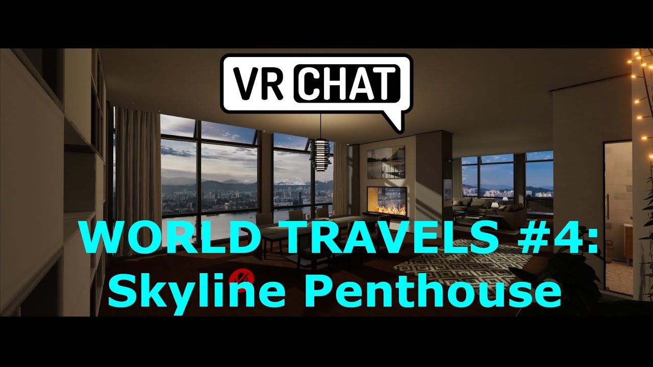 VRChat Worlds #4: Skyline Penthouse For Quest 2 / PCVR BREATHTAKING VIEWS! - YouTube