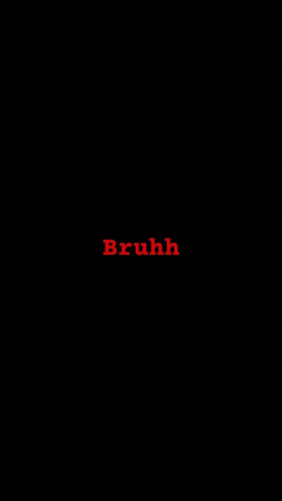 Bruhh - YouTube