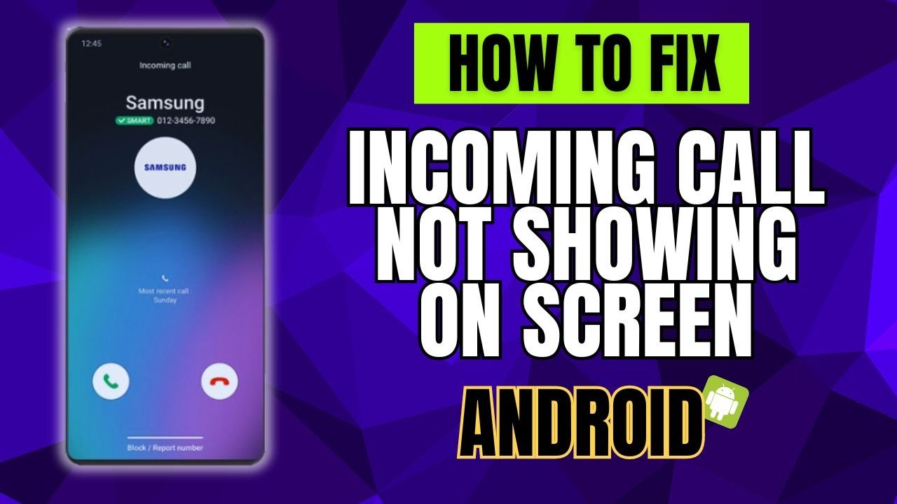 How to Fix Incoming Calls Are Not Showing on The Screen But Phone Is ...