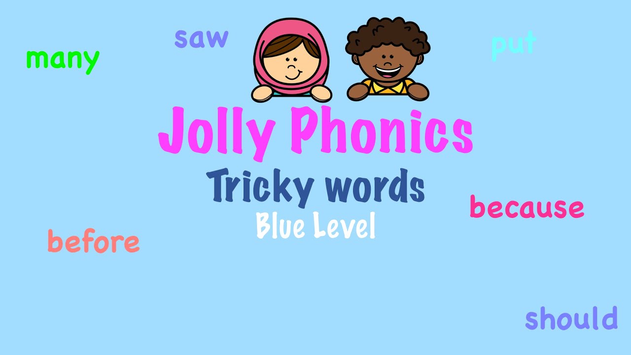 Jolly Phonics Tricky words【Blue Level】 - YouTube