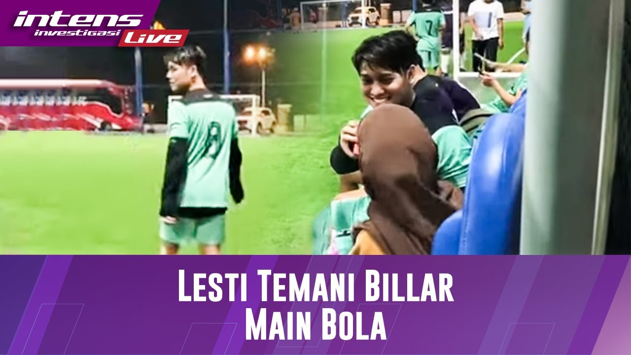 LIVE STREAMING! Sudah Berdamai, Inilah Momen Lesti Kejora Menemani Rizky Billar Main Bola - YouTube