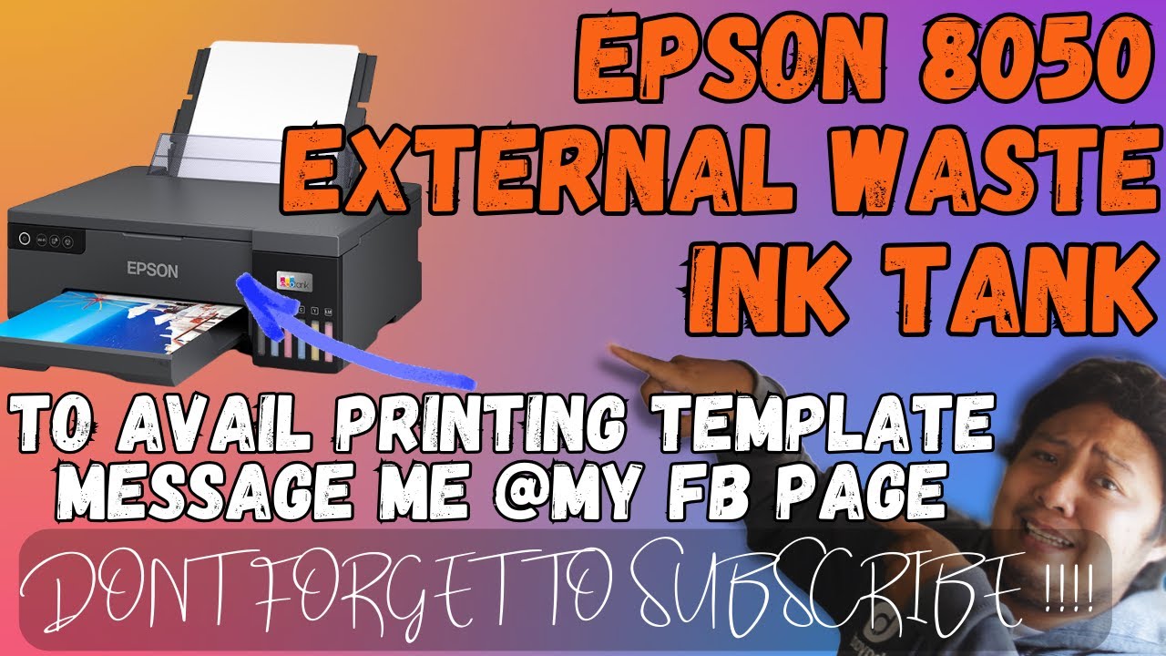EPSON 8050 EXTERNAL WASTE INK TANK | PRINTING BUSINESS GUIDE - YouTube