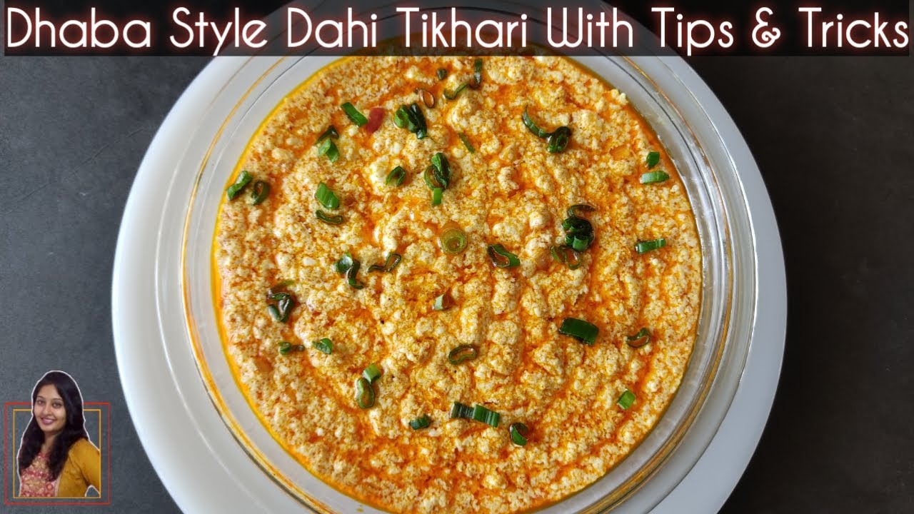 Dahi Tikhari | Traditional Kathiyawadi Dahi Tikhari | Dahi Tikhari With ...