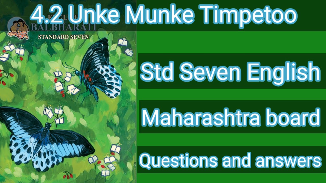 Class 7 english |Lesson 4.2 Unke Munke Timpetoo |Workshop Questions and ...