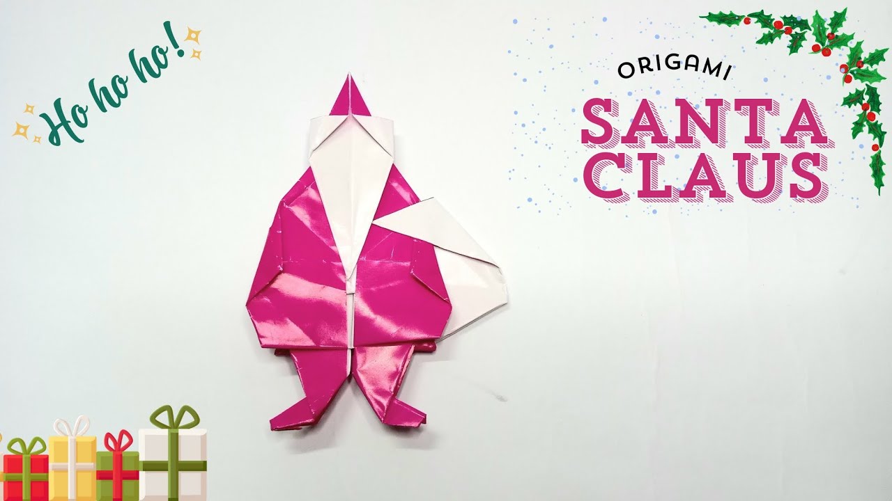 ORIGAMI SANTA CLAUS | TUTORIAL ORIGAMI CHRISTMAS SANTA CLAUS - YouTube