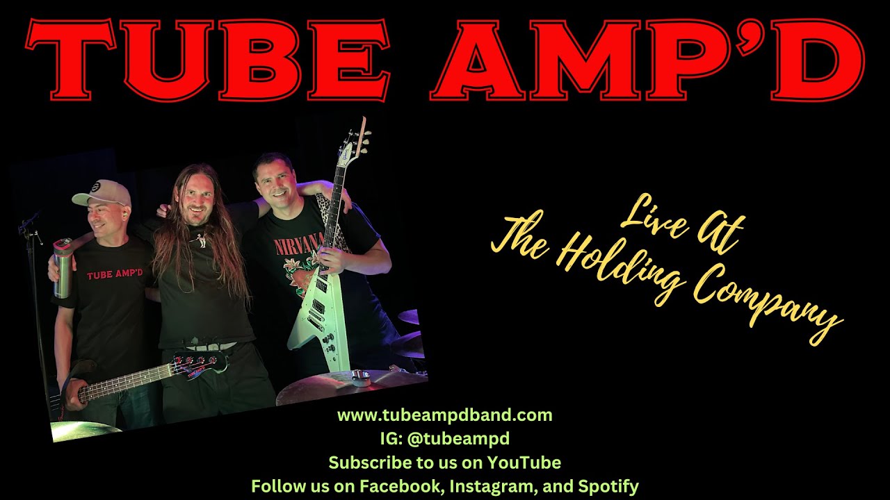 TUBE AMP'D - Live At The Holding Company - YouTube
