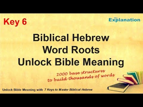 Master Hebrew Word Roots the Basis of Biblical Hebrew - YouTube