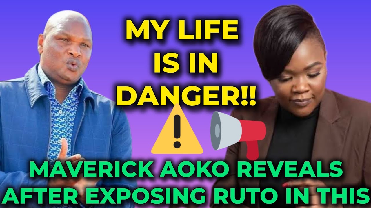 BLOGGER MAVERICK AOKO REVEALS HER LIFE IS IN DANGER AFTER GETTING THIS ...