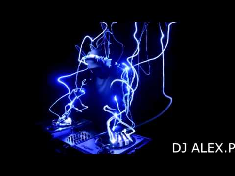 DANCE MUSIC PART 1 - DJ ALEX.P